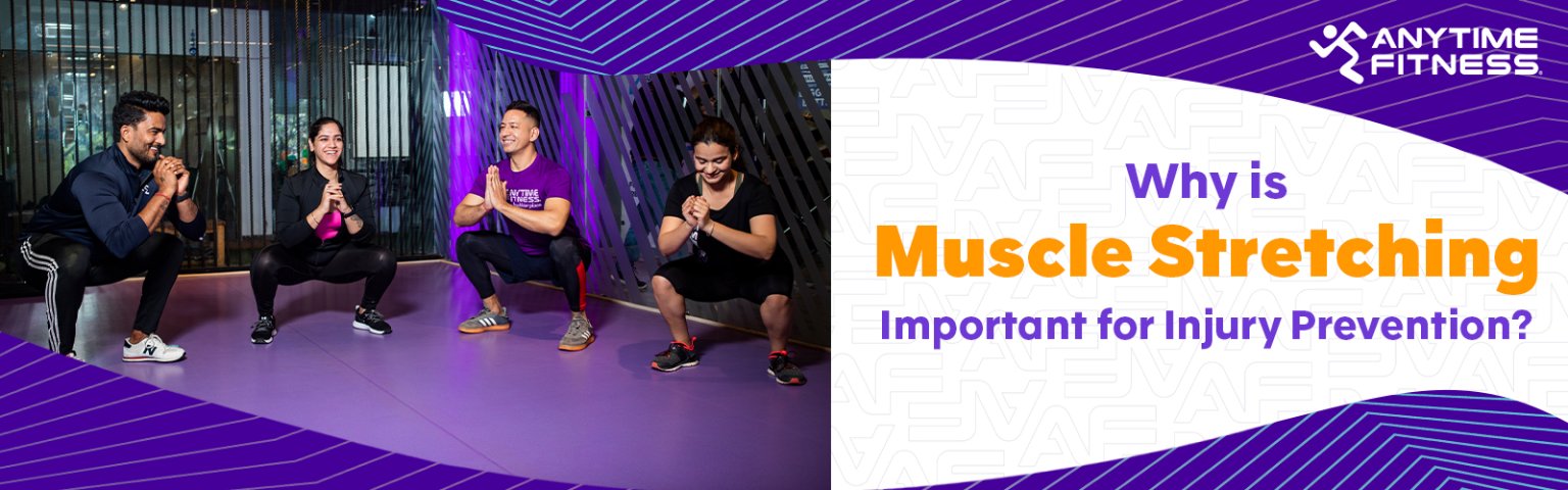 The Benefits of Stretching - Why is it Important for Injury Prevention