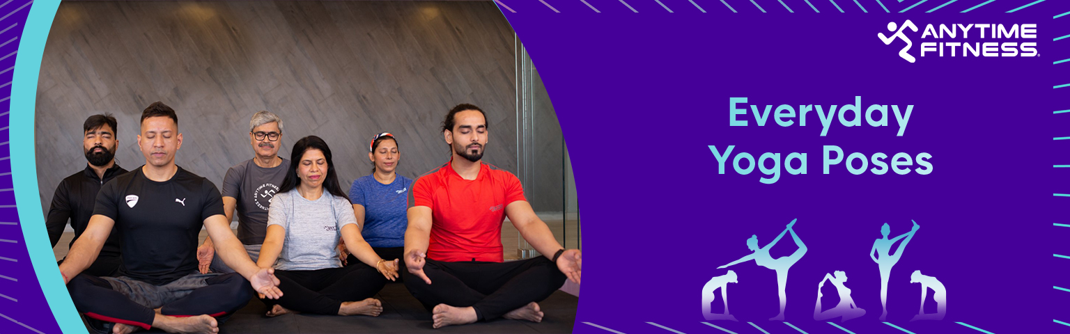 Everyday-Yoga-Poses - Anytime Fitness