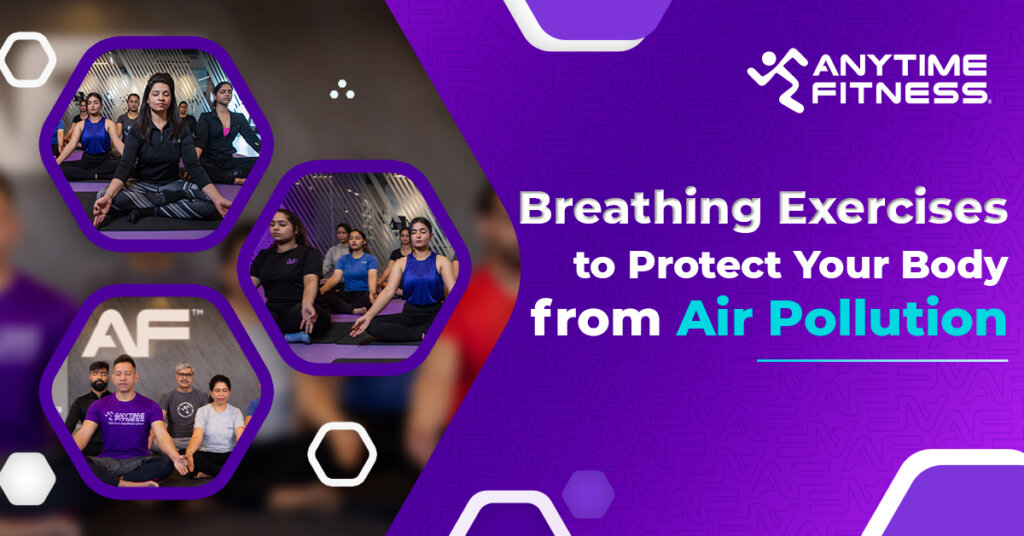 Breathing Exercises to Protect Your Body from Air Pollution