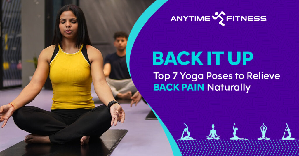Back-It-Up-Top-7-Yoga-Poses-to-Relieve-Back-Pain-Naturally - Anytime ...