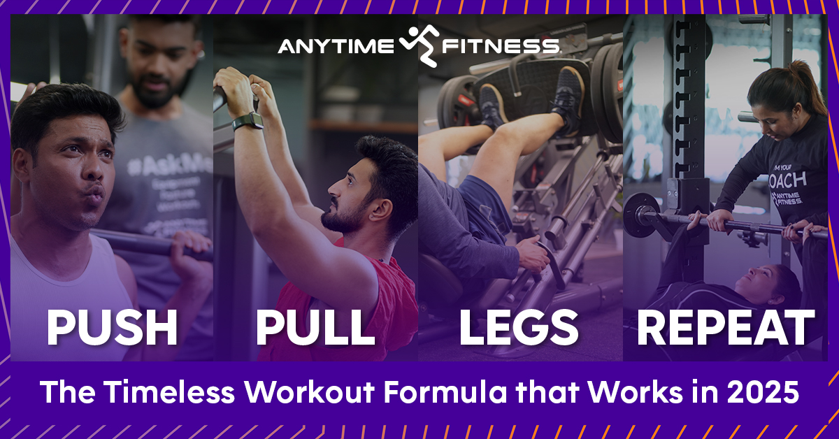 Push. Pull. Legs. Repeat. The Timeless Workout Formula that Works in 2025