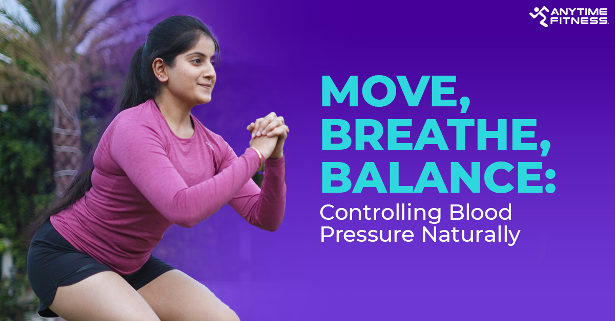 Move, Breathe, Balance: Controlling Blood Pressure Naturally